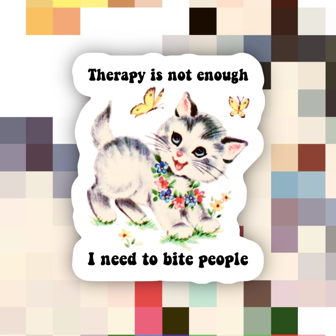 Therapy Is Not Enough Sticker – Urban General Store