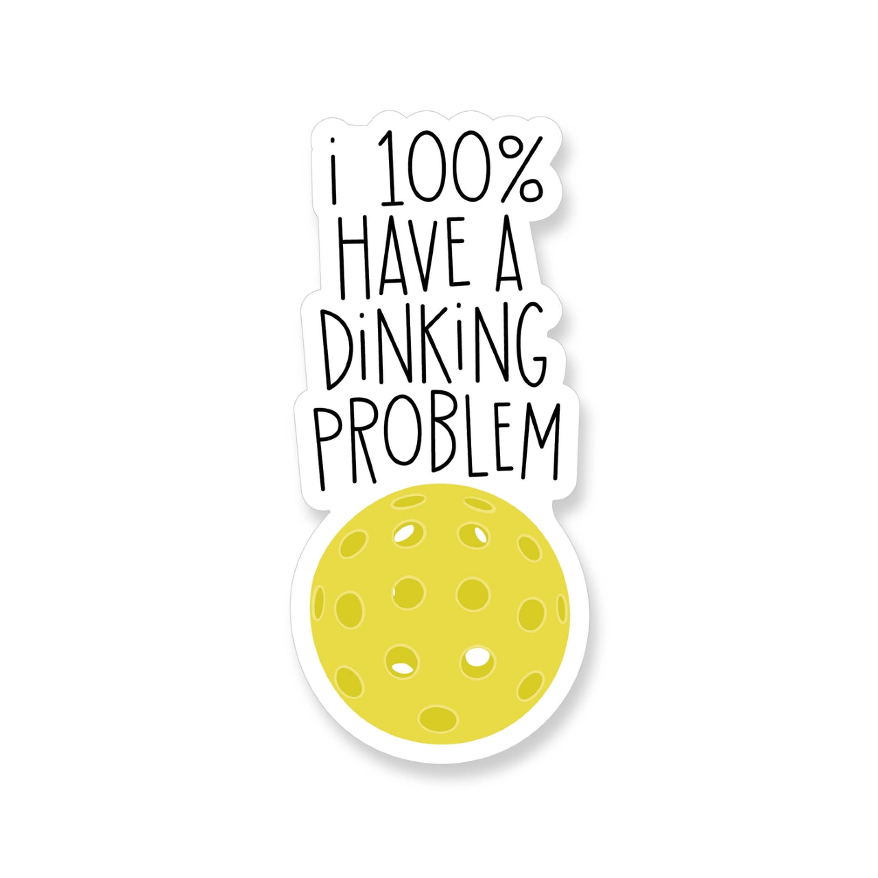 Pickleball Dinking Problem Sticker – Urban General Store