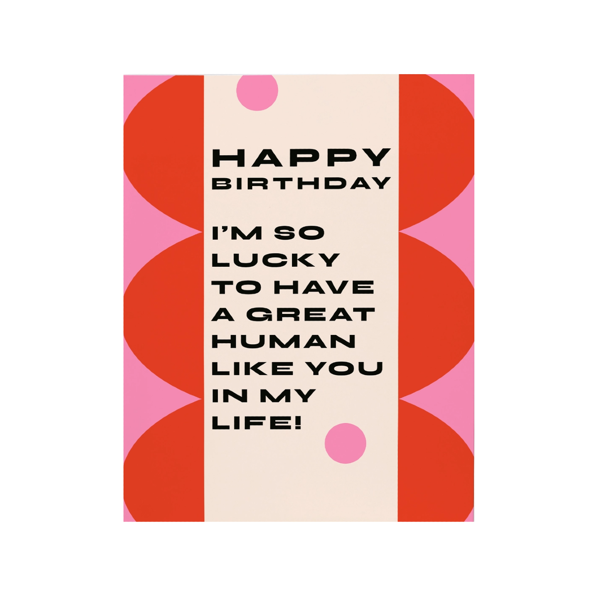 HBD Great Human Birthday Card – Urban General Store
