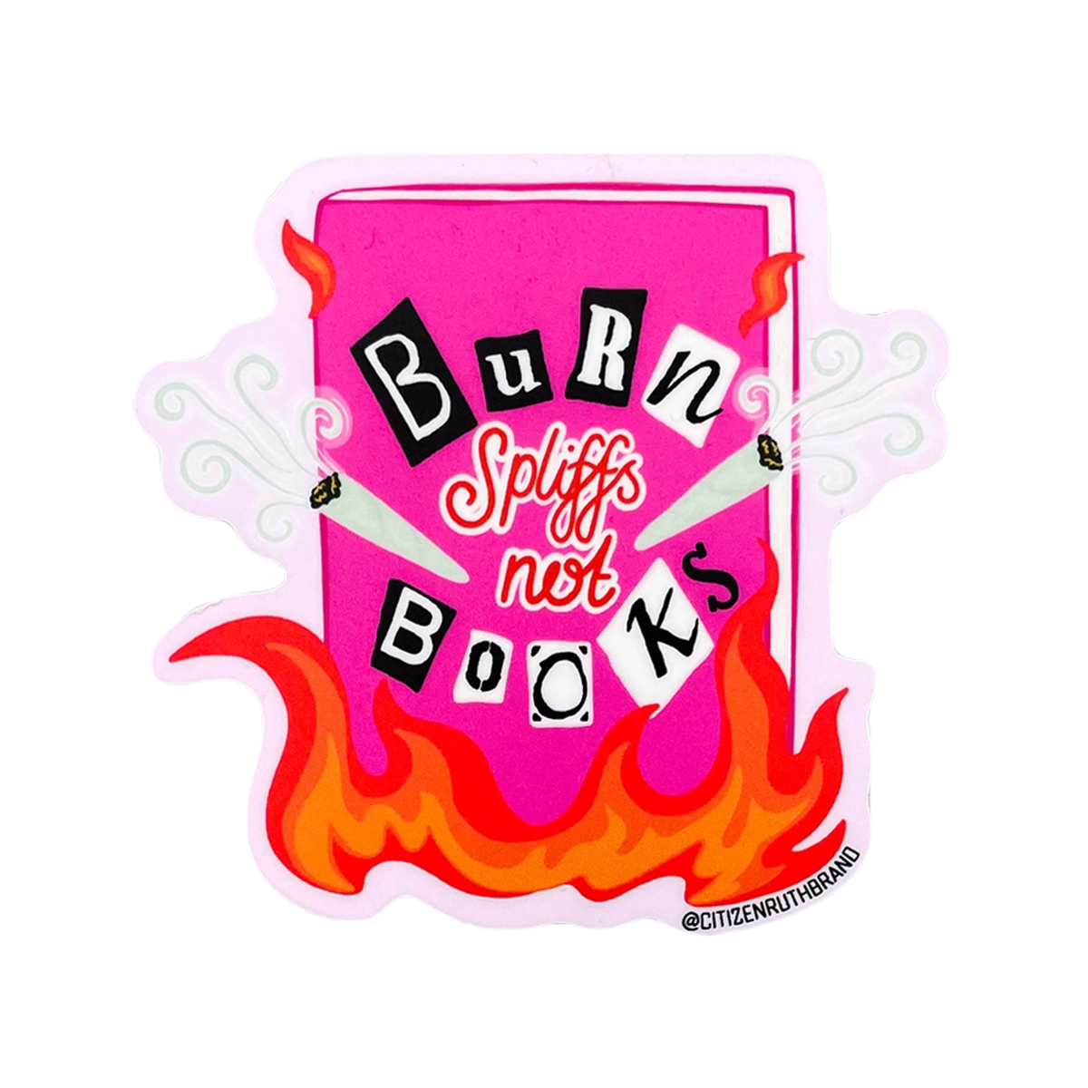 Burn Spliffs Not Books Sticker – Urban General Store