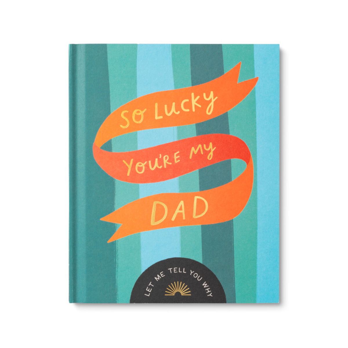 So Lucky You're My Dad Book – Urban General Store