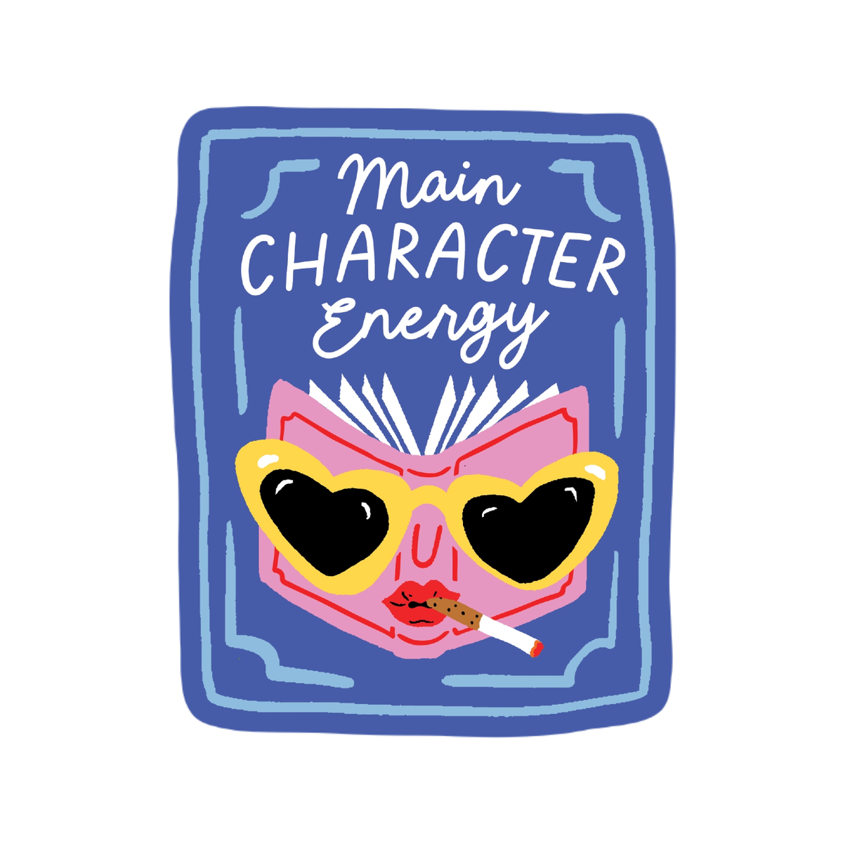 Main Character Energy Sticker – Urban General Store