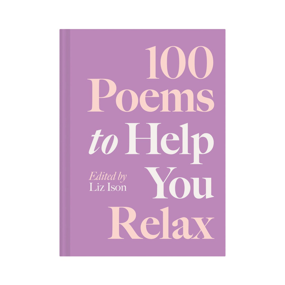 100 Poems to Help You Relax Book – Urban General Store