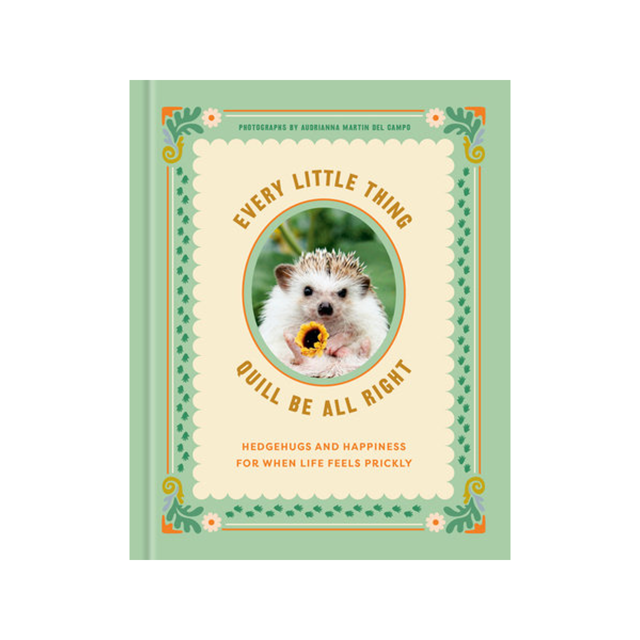 Every Little Thing Quill Be All Right Book – Urban General Store