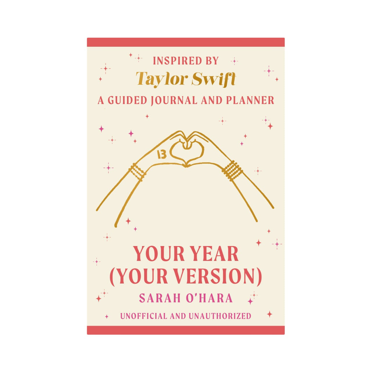 Your Year (Your Version) Inspired by Taylor Swift: A Guided Journal an ...
