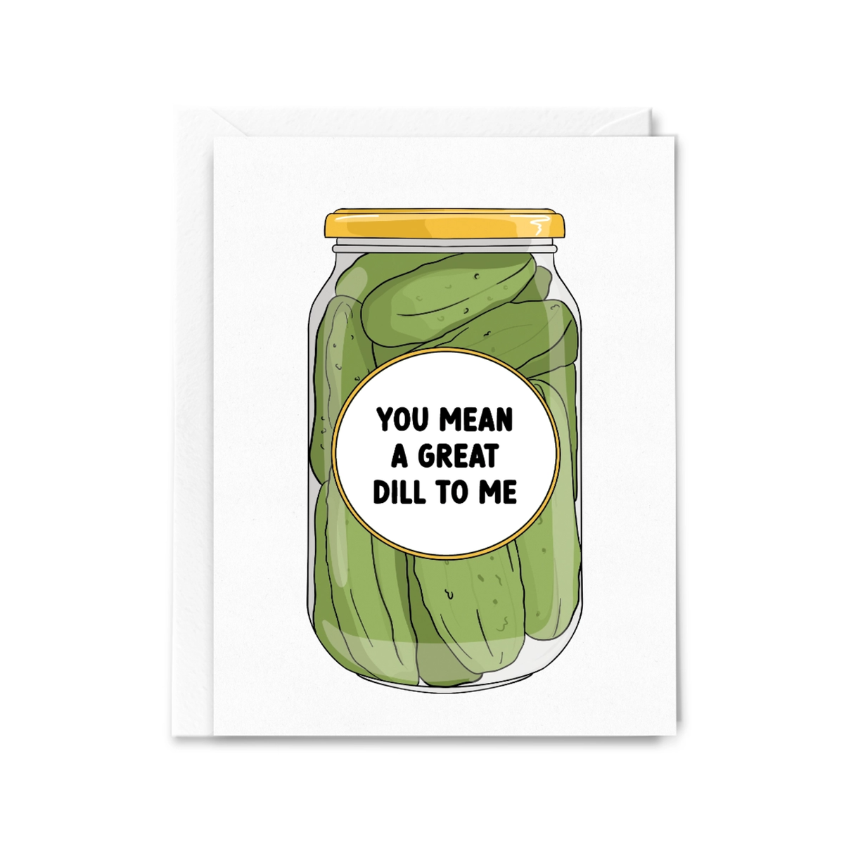 Great Dill to Me Pickle Jar Card – Urban General Store