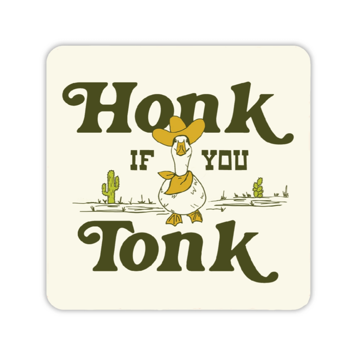 Honk If You Tonk Sticker – Urban General Store