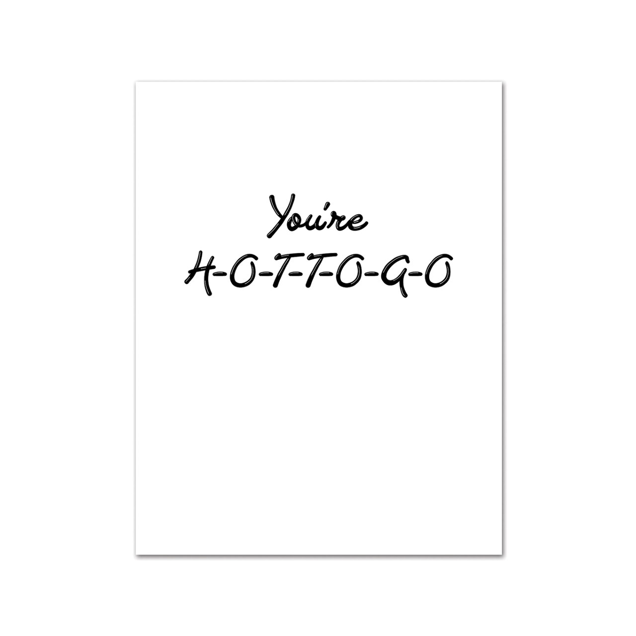 Chappell Hot To Go Birthday Card – Urban General Store