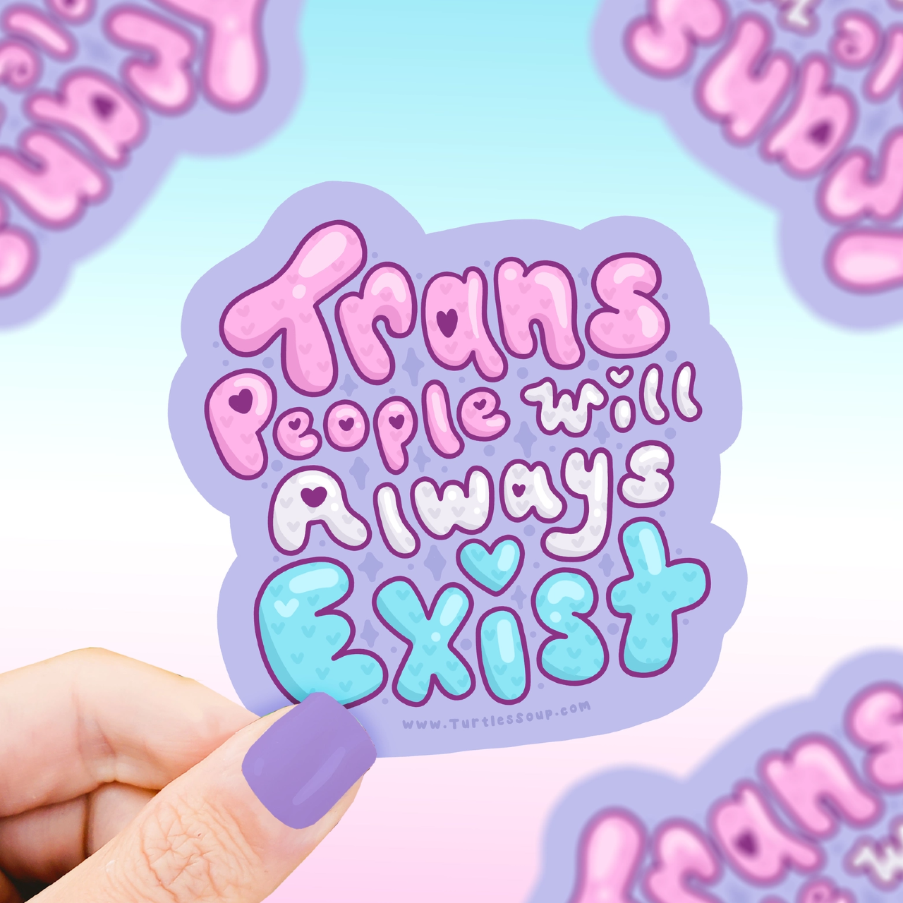 Trans People Will Always Exist Sticker – Urban General Store