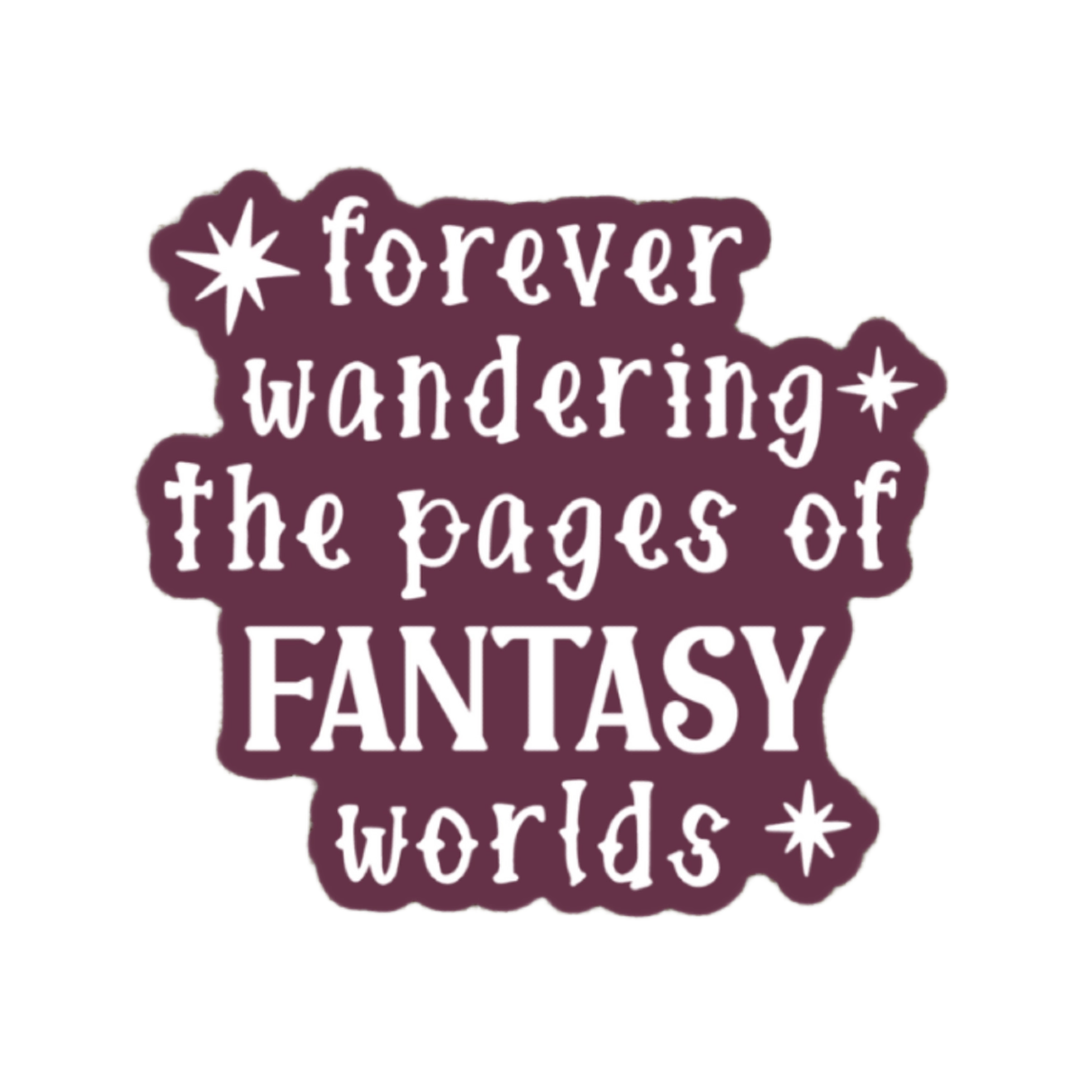 Forever Wandering The Pages Of Books Sticker – Urban General Store
