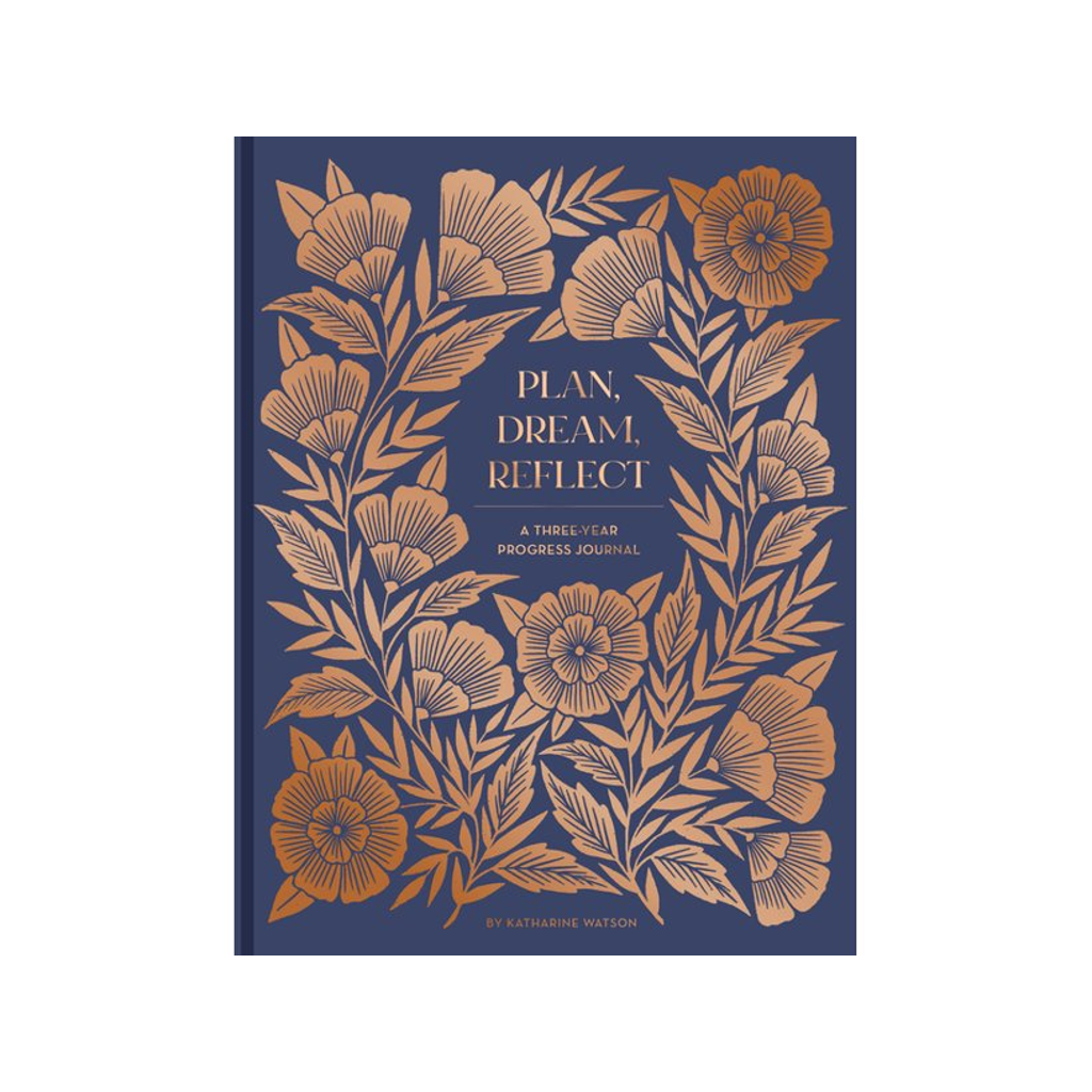 Plan, Dream, Reflect Journal : A 3-Year Journal – Urban General Store