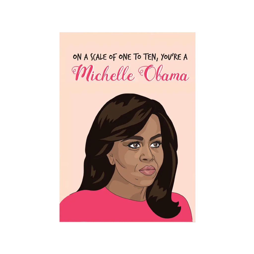 You're A Michelle Obama Blank Card from Citizen Ruth – Urban General Store